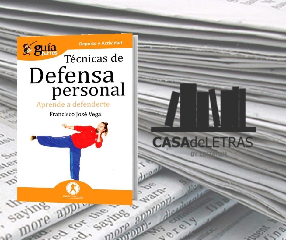 El ‘GuíaBurros: Técnicas de defensa personal’ en Casa de Letras